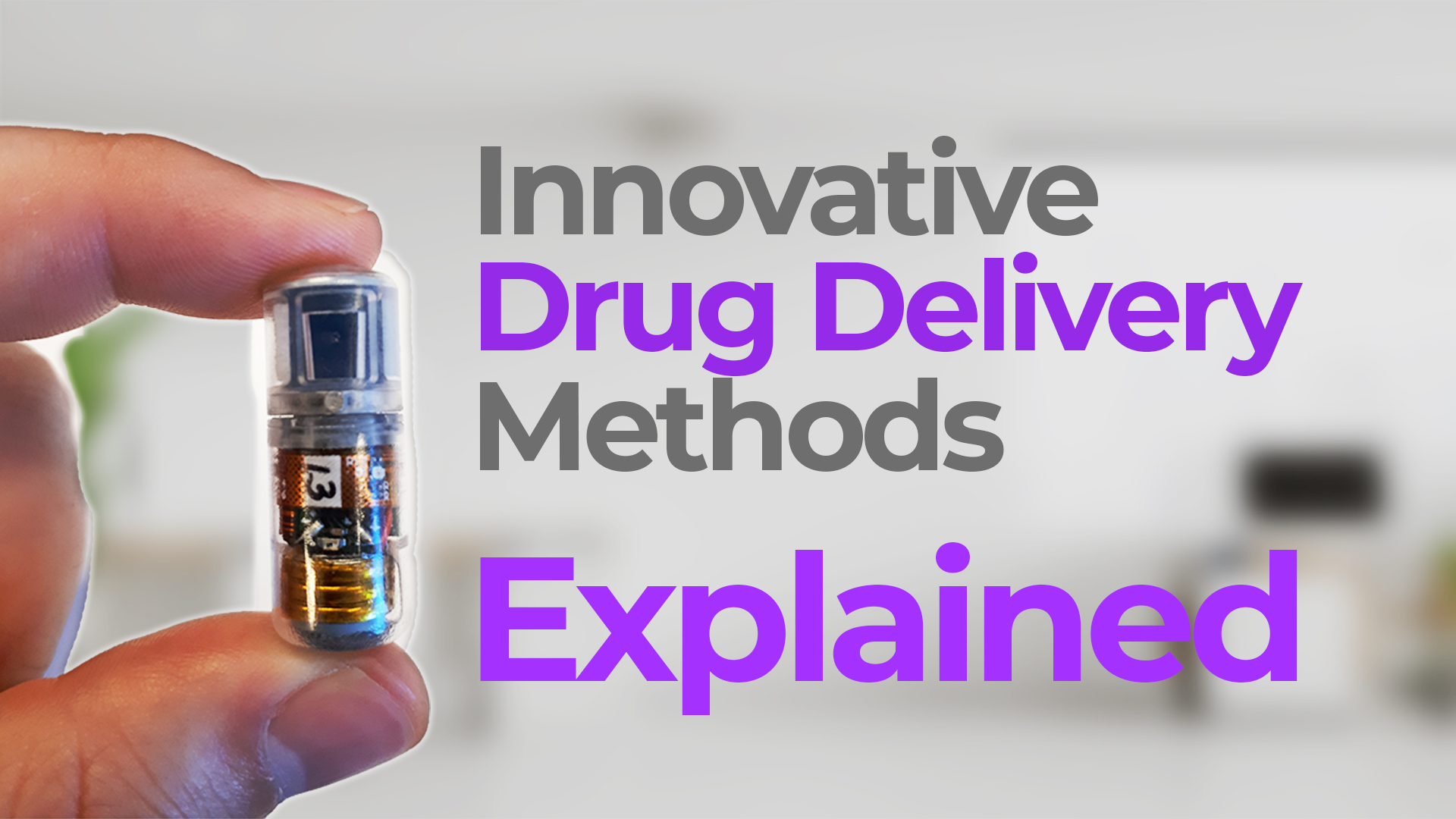Bio Break: Innovations in Drug Delivery Systems | StarFish Medical