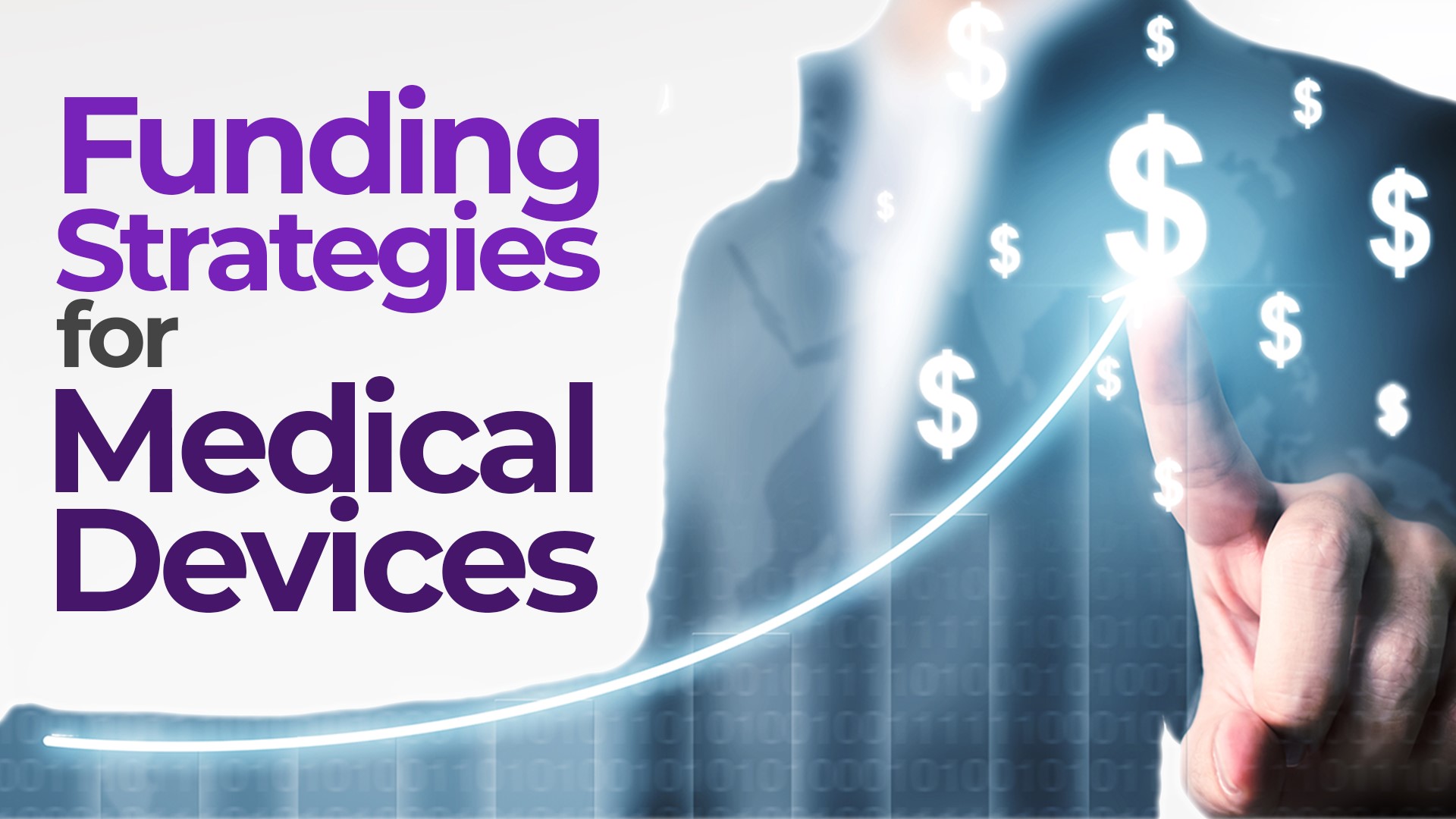 Medical Device Funding Strategies - StarFish Medical